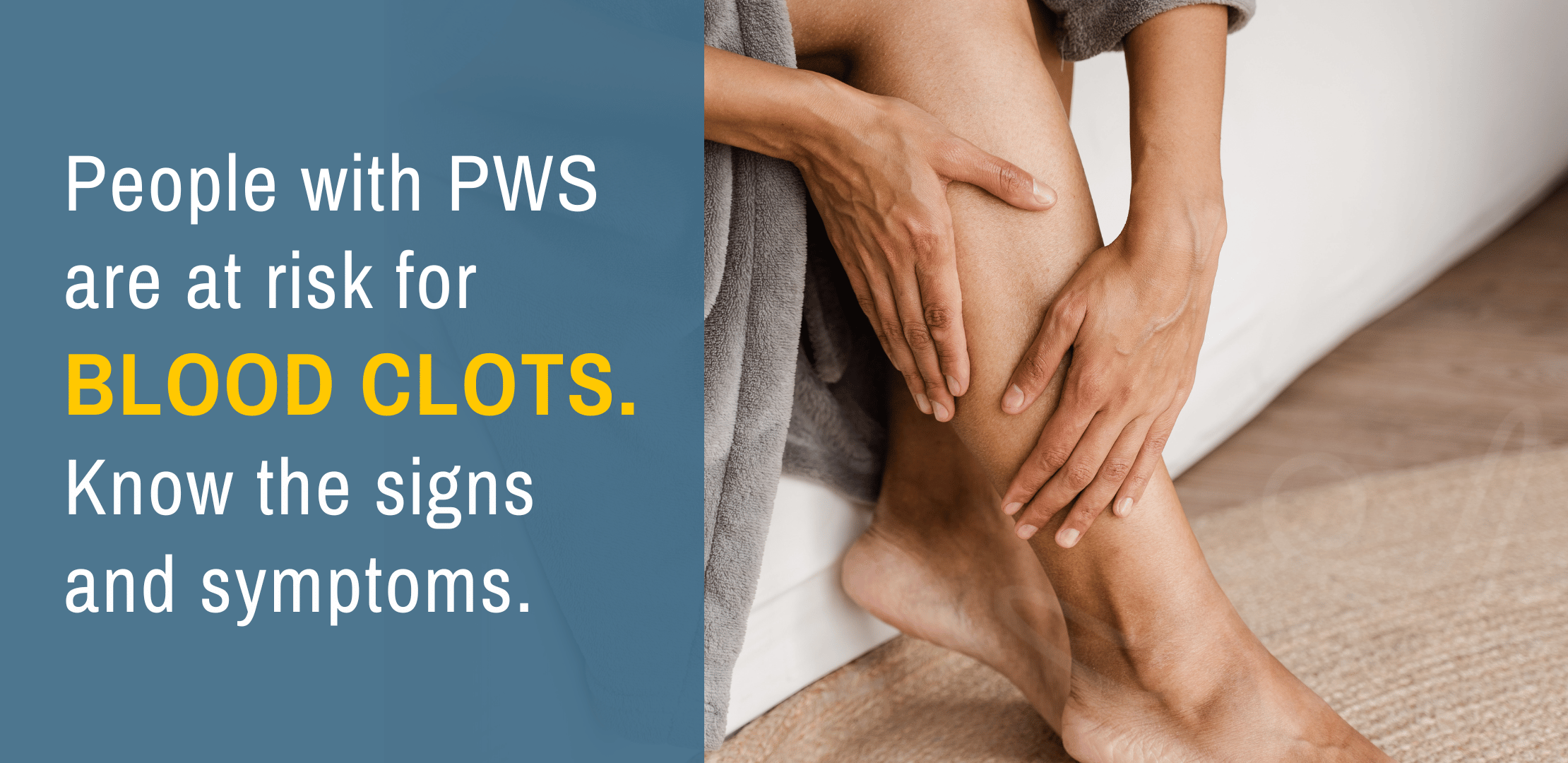 Blood Clots in PWS: Risk Factors, Signs & Symptoms