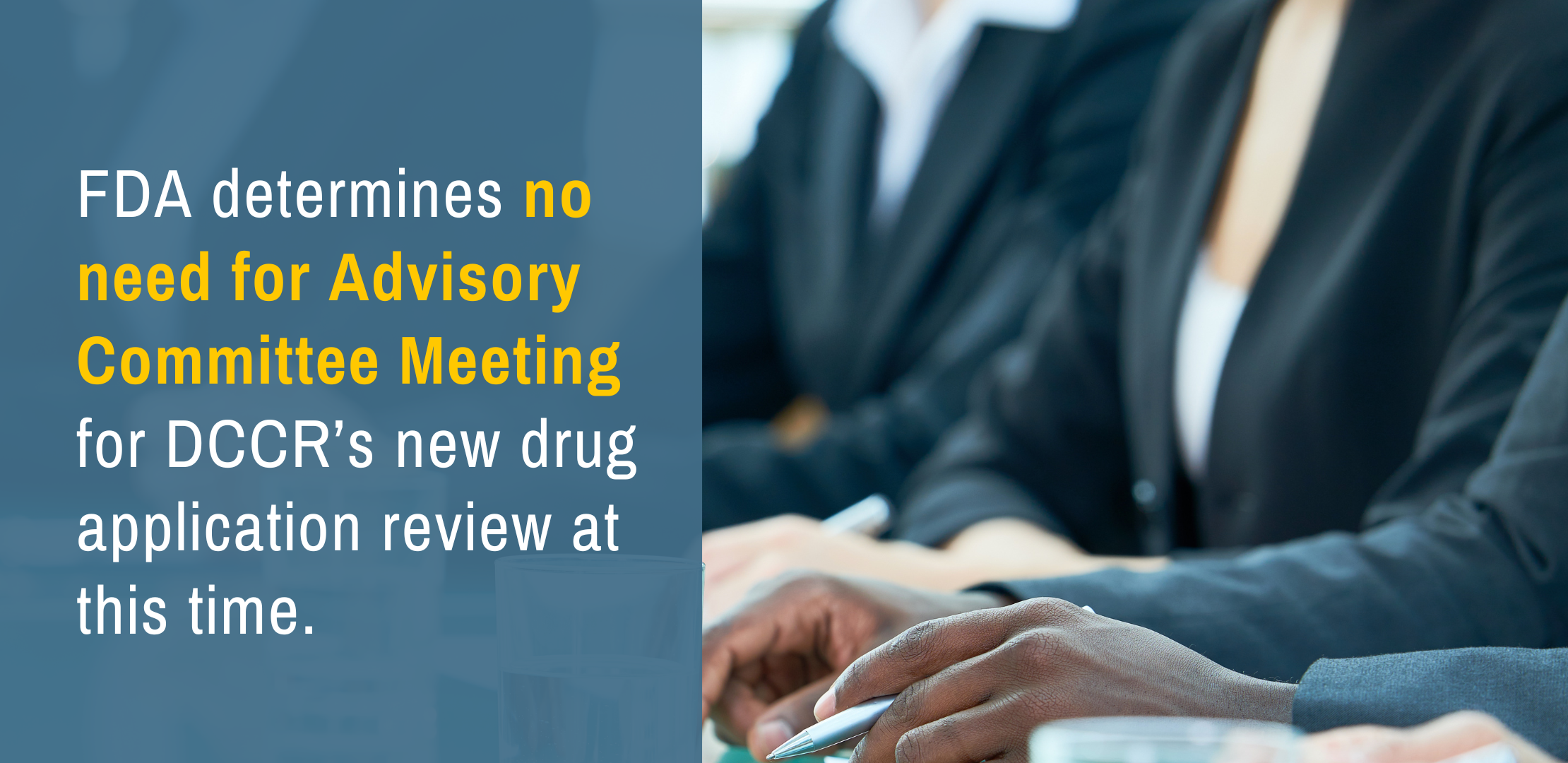 FDA Determines No Need For Advisory Committee Meeting At This Time